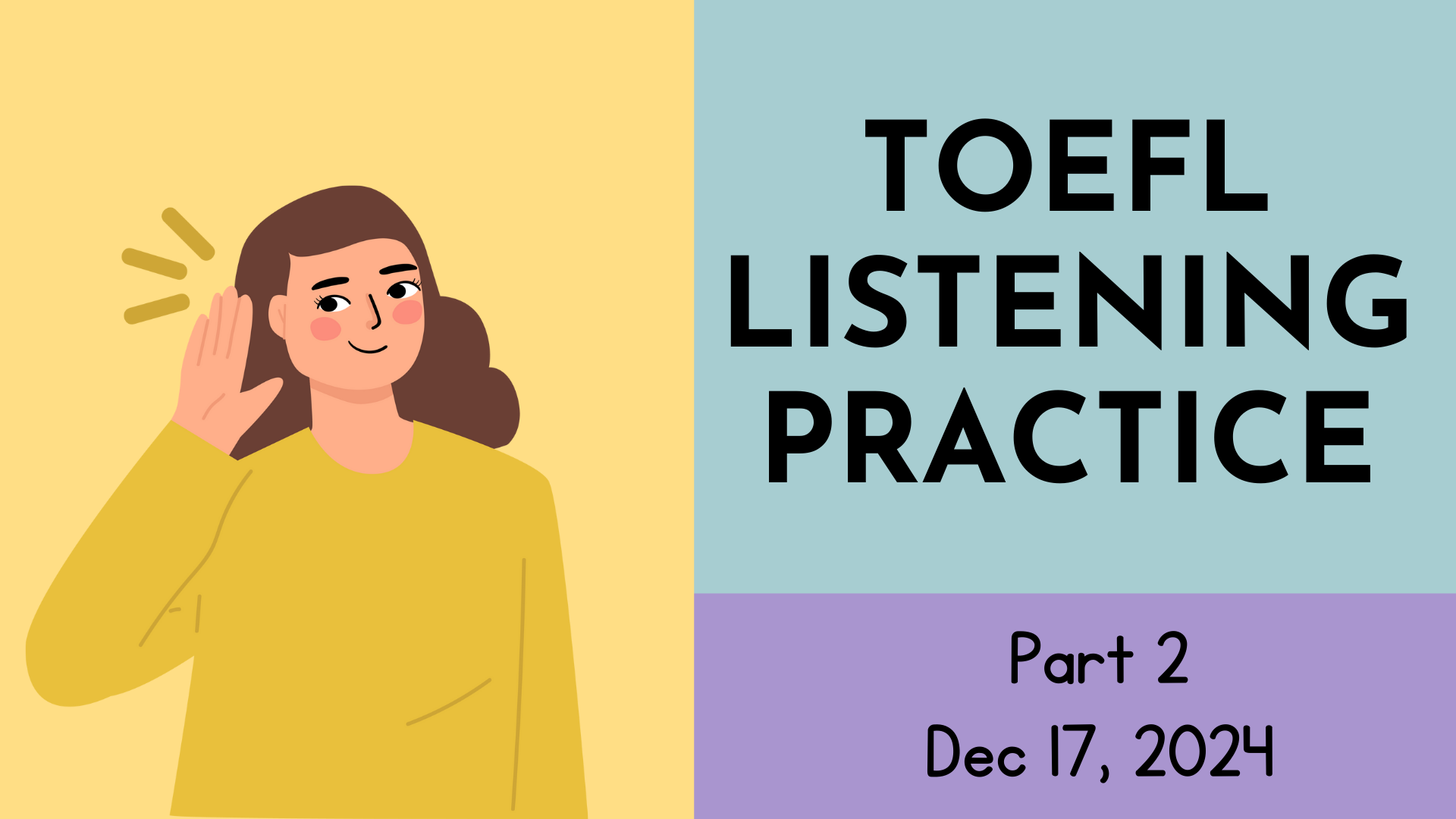 TOEFL Series with Julie - Listening Part 2 - GregMat