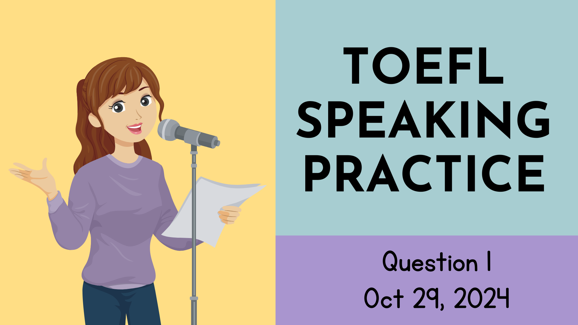 TOEFL Speaking Practice with Julie - Question 1 - GregMat