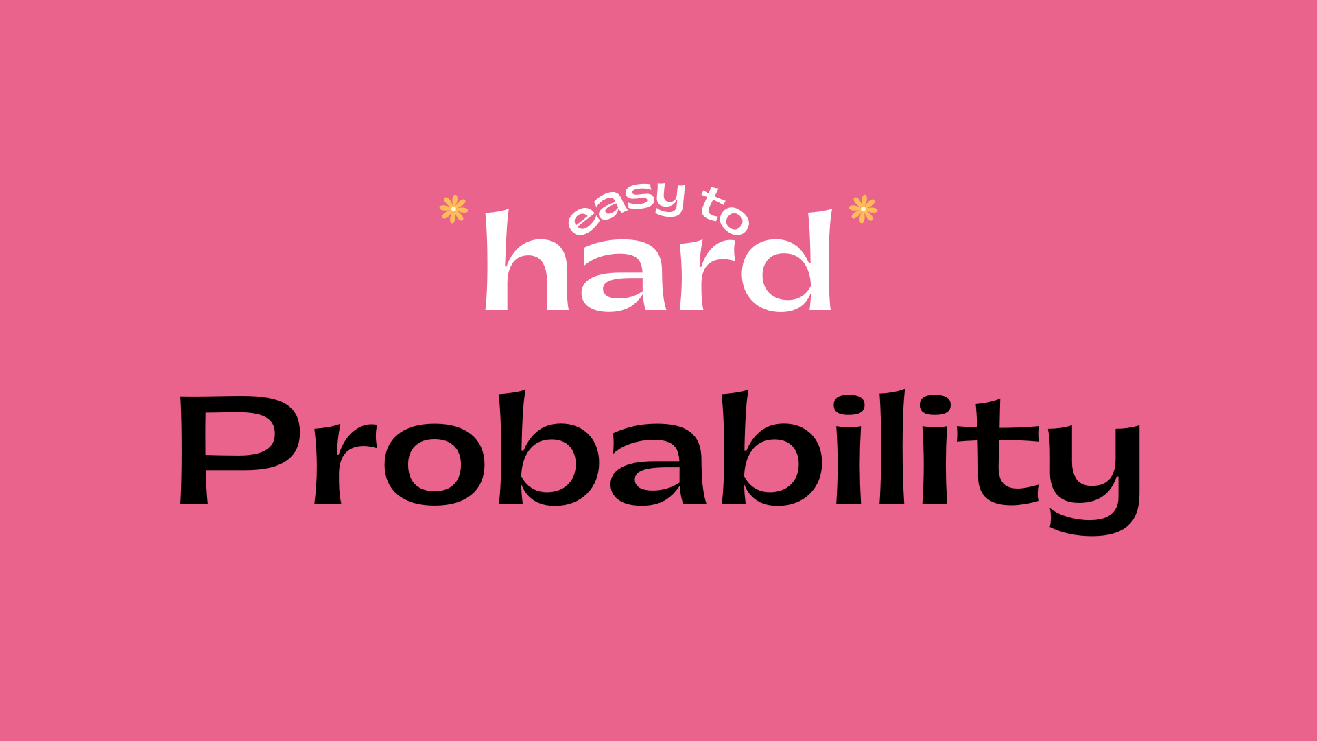 10 Probability Questions from Easy to Hard - GregMat