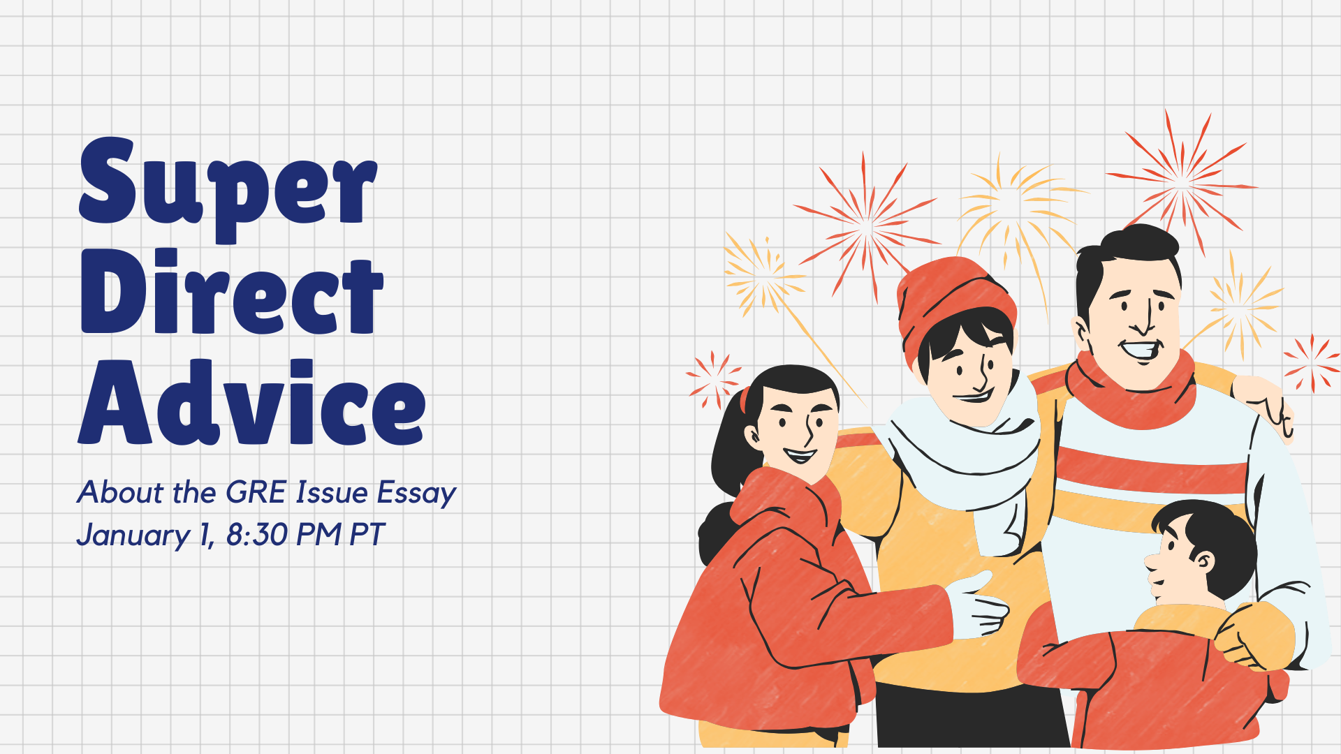 Super Straightforward Advice about the GRE Issue Essay - GregMat