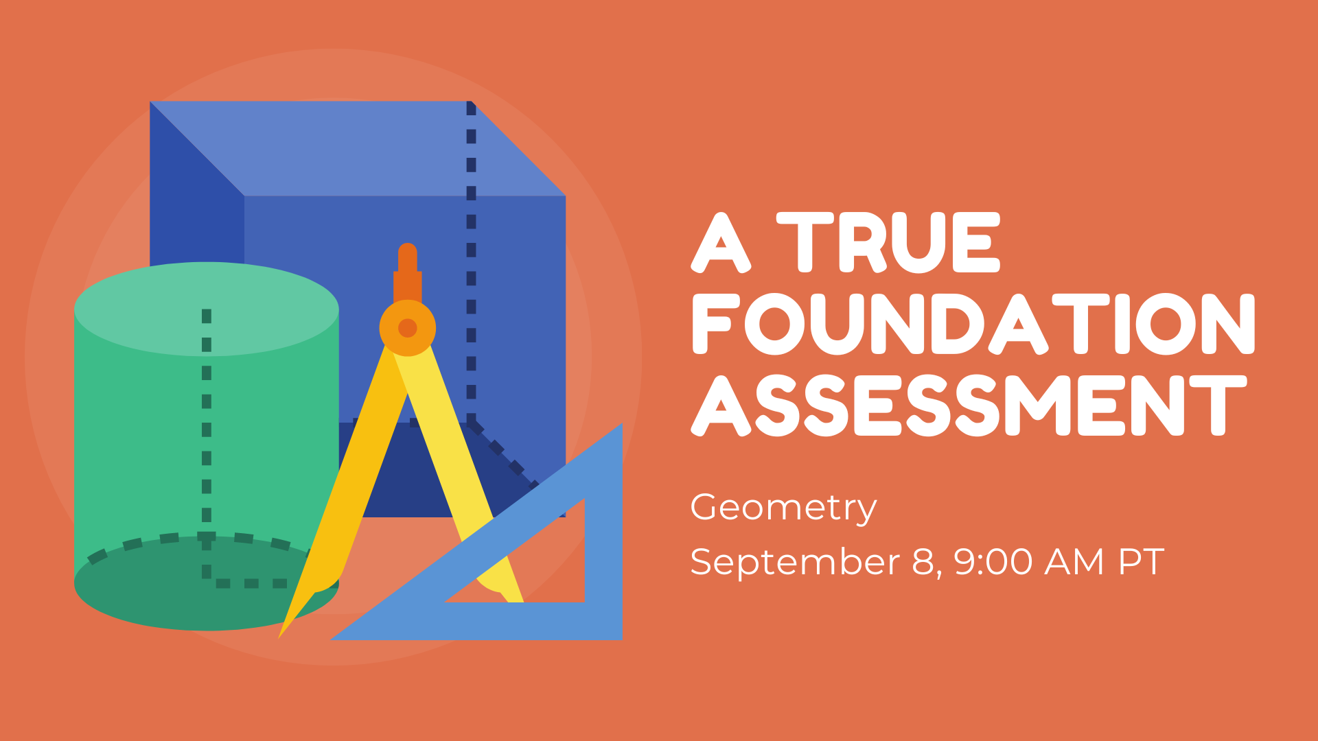A True Foundation Assessment - Geometry - GregMat