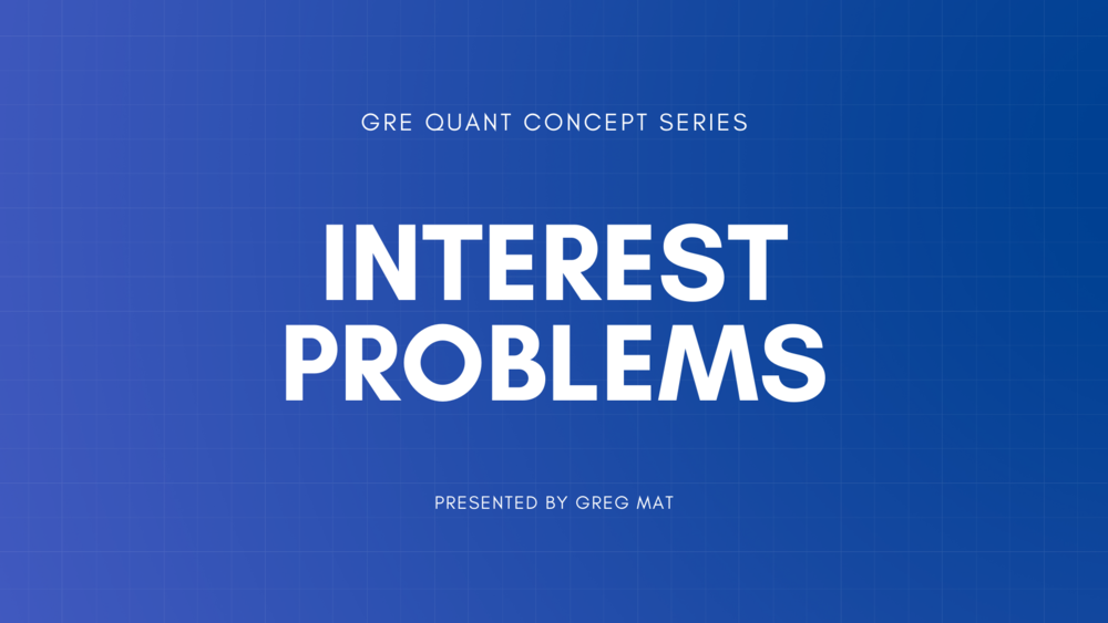 Interest Problems - GregMat