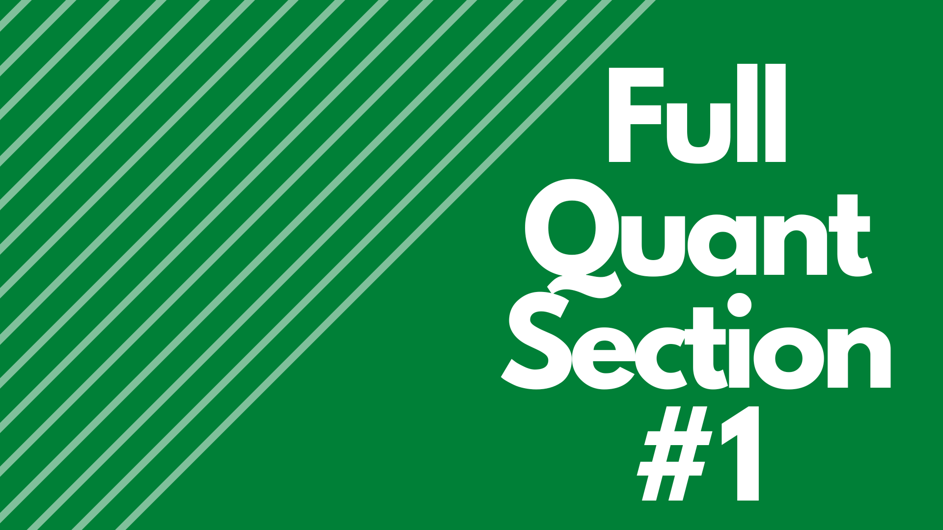 FULL GRE Quant Section #1 - GregMat