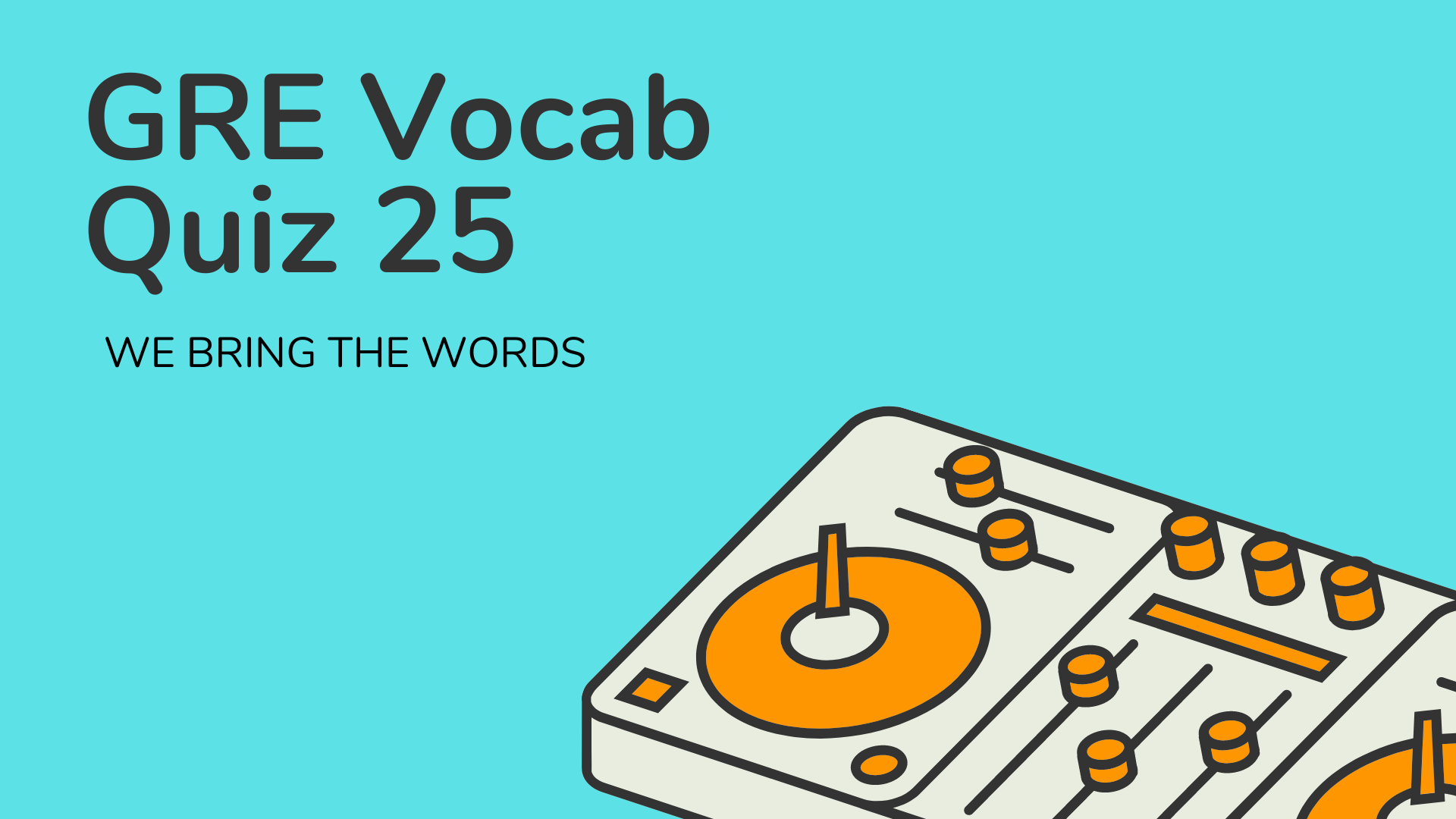 Test your GRE Vocabulary Knowledge - GRE Vocabulary Test Part 25 - GregMat