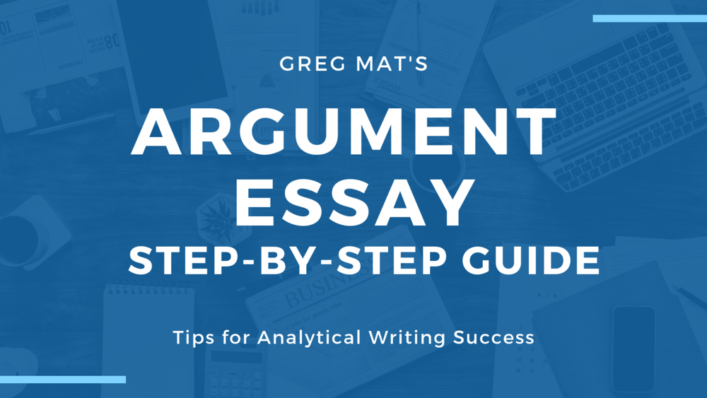 Learn Writing - GRE Essay Step-by-step Guides - 1 - GregMat
