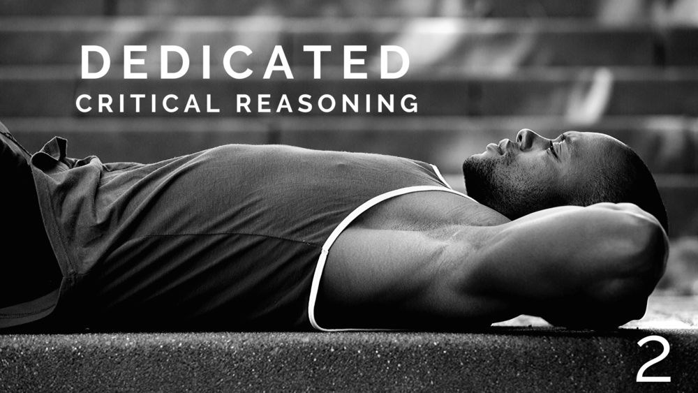 Dedicated Critical Reasoning Session 2 - GregMat