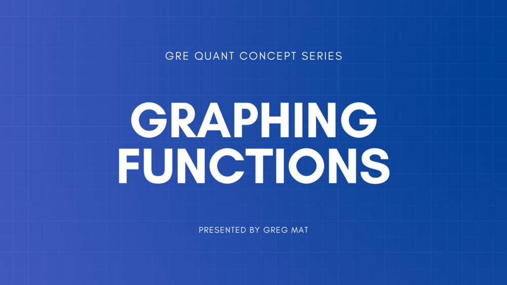 Graphing Functions - GregMat