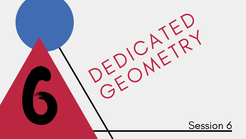 Dedicated Geometry Session 6 - GregMat